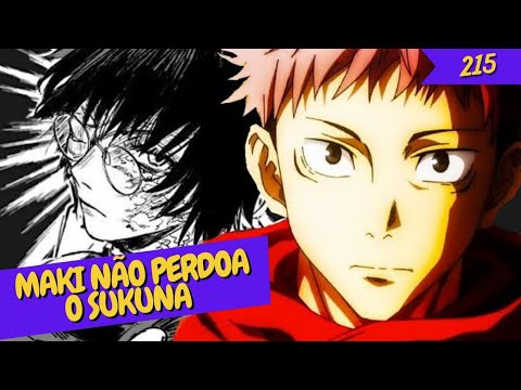 MAKI VAI PARA CIMA DO SUKUNA| JJK 215 - YouTube