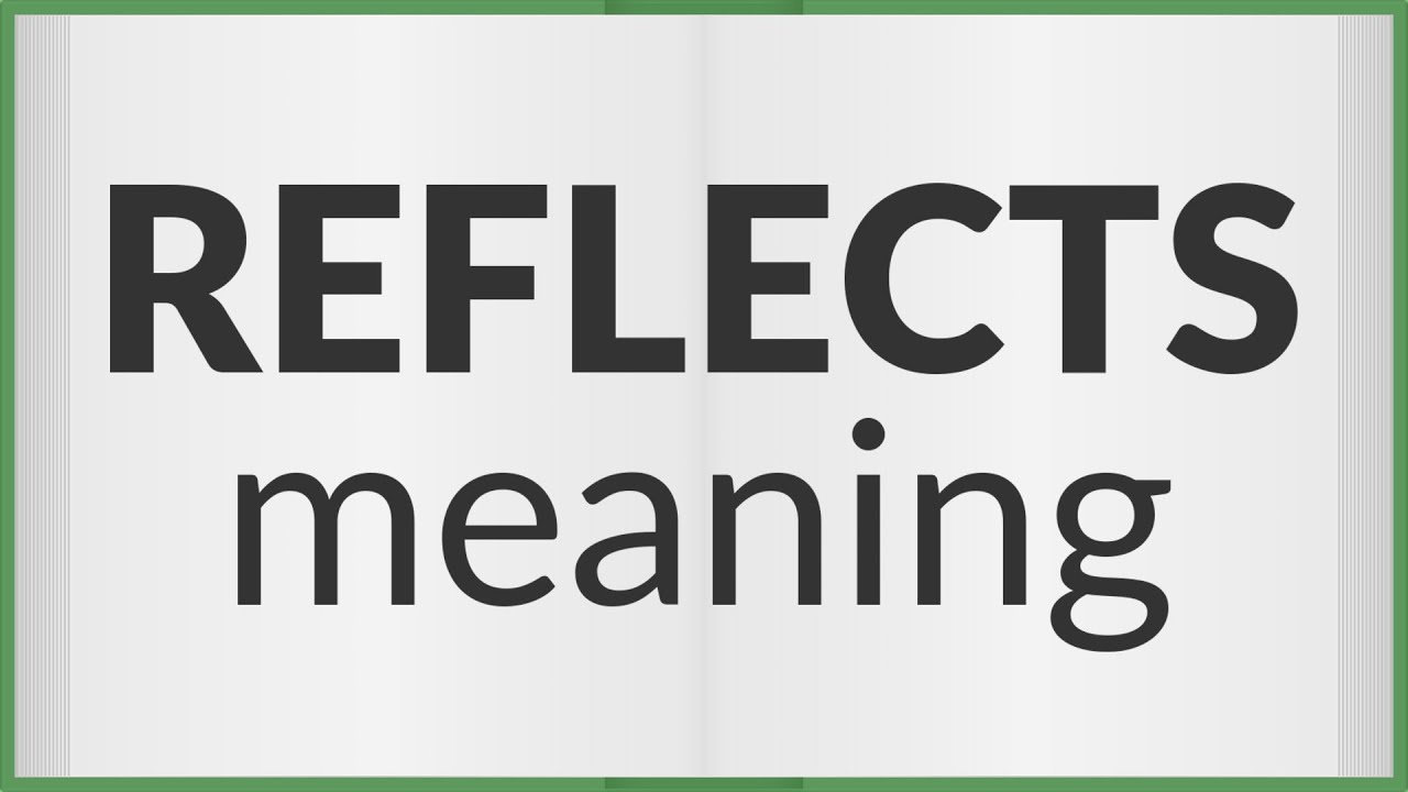 Reflects | meaning of Reflects - YouTube