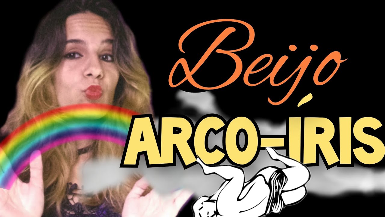 Você já ouviu falar sobre o beijo arco-iris? - YouTube