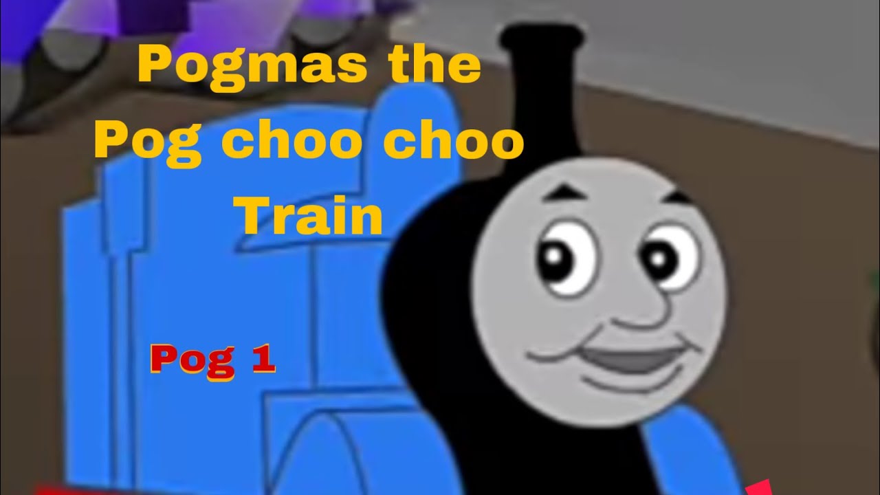 Pogmas the pog choo choo train s1 ep 1 the stupid trucks - YouTube
