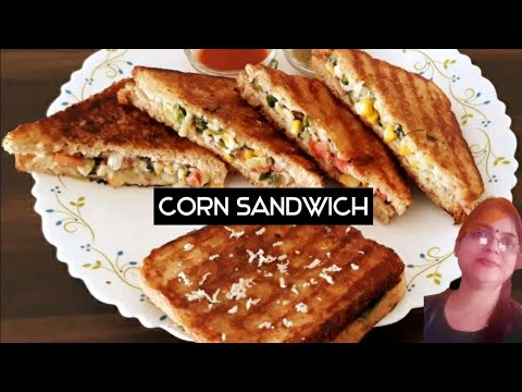 Corn Sandwich Recipe| Corn Cheese Sandwich| Street Style Sandwich at ...