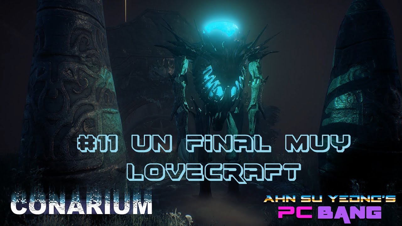 Conarium | gameplay en español |#11 Un FINAL muy Lovecraft - YouTube