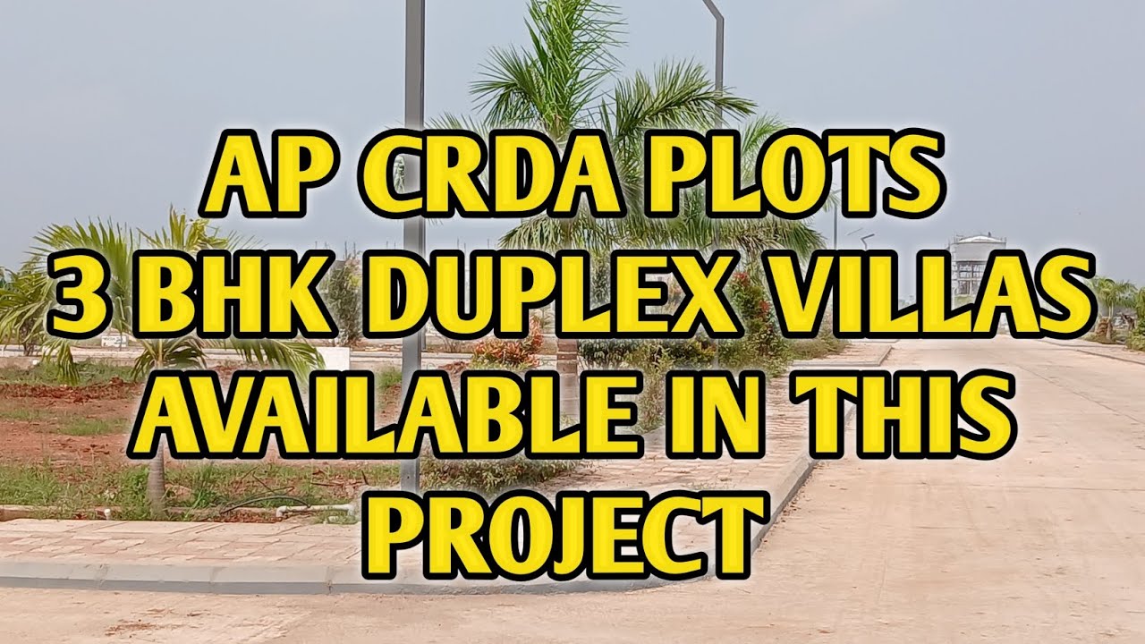 AP CRDA PLOTS & 3 BHK DUPLEX VILLAS AVAILABLE AT VIJAYAWADA(EDPUGALLU):9059972408:7382953759 ...