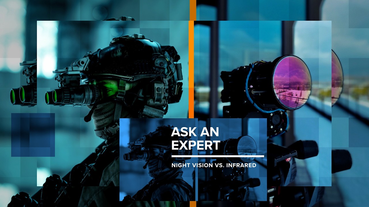 Ask an Expert: Night Vision vs. Infrared Technology - YouTube