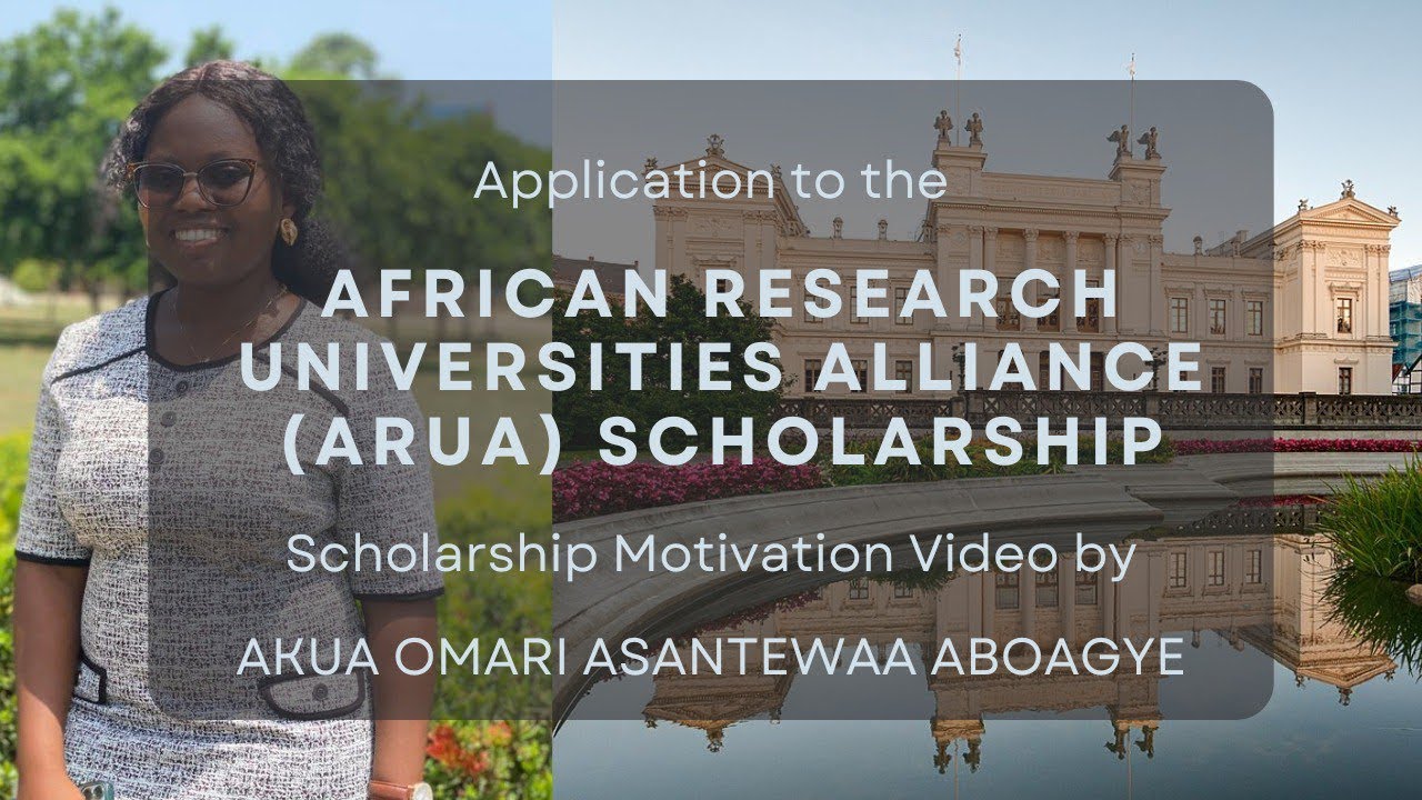 African Research University Alliance (ARUA) Scholarship Motivation ...