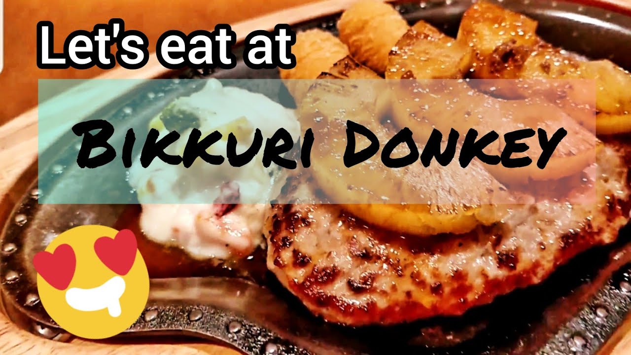 Let's eat at BIKKURI DONKEY! yum - YouTube