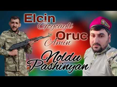 NOLDU PASİNYAN - ELCİN GOYCAYLİ.  F&T.  ORUC AMİN 2022 YENİ QARABAĞ MAHNİSİ TREND