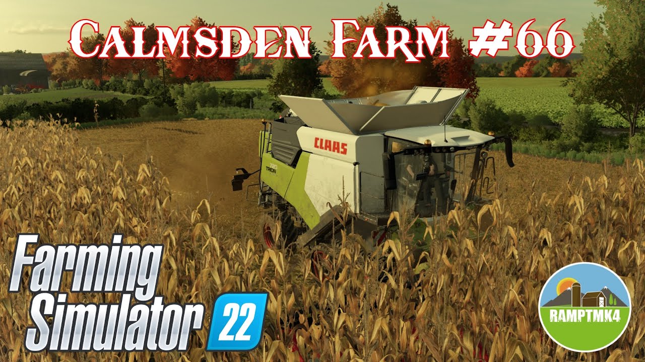 Calmsden Farm #66 Corn Harvest Continues Farming Simulator 22 #FS22 ...