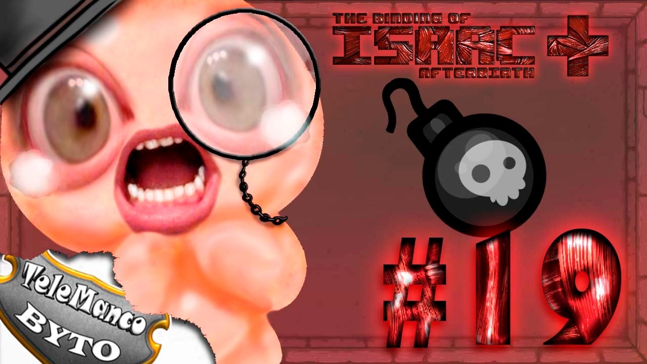 | Binding Of Isaac: Afterbirth+ 2017 #19 | Reto Demo Man | Byto | 720P | En español - YouTube