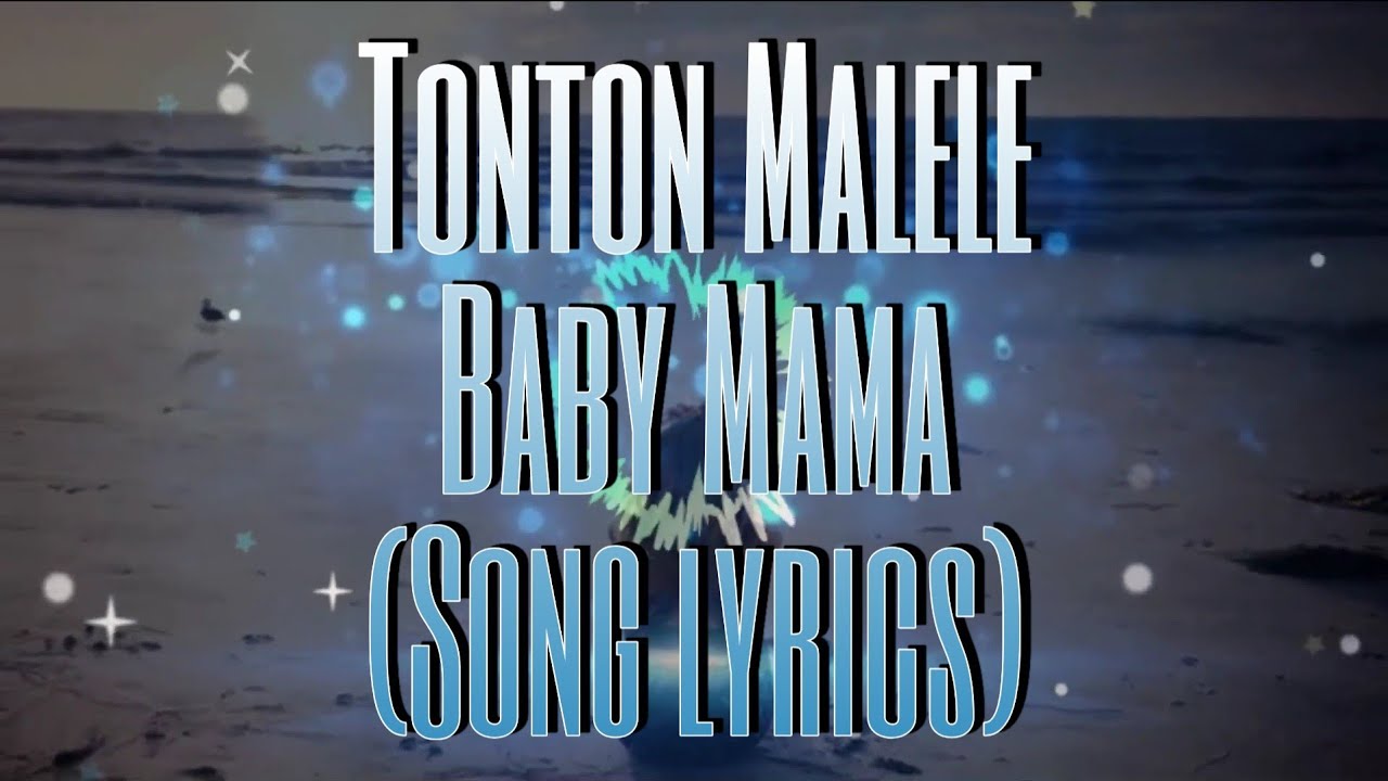 Tonton Malele - Baby mama (Song lyrics)🇵🇬 - YouTube