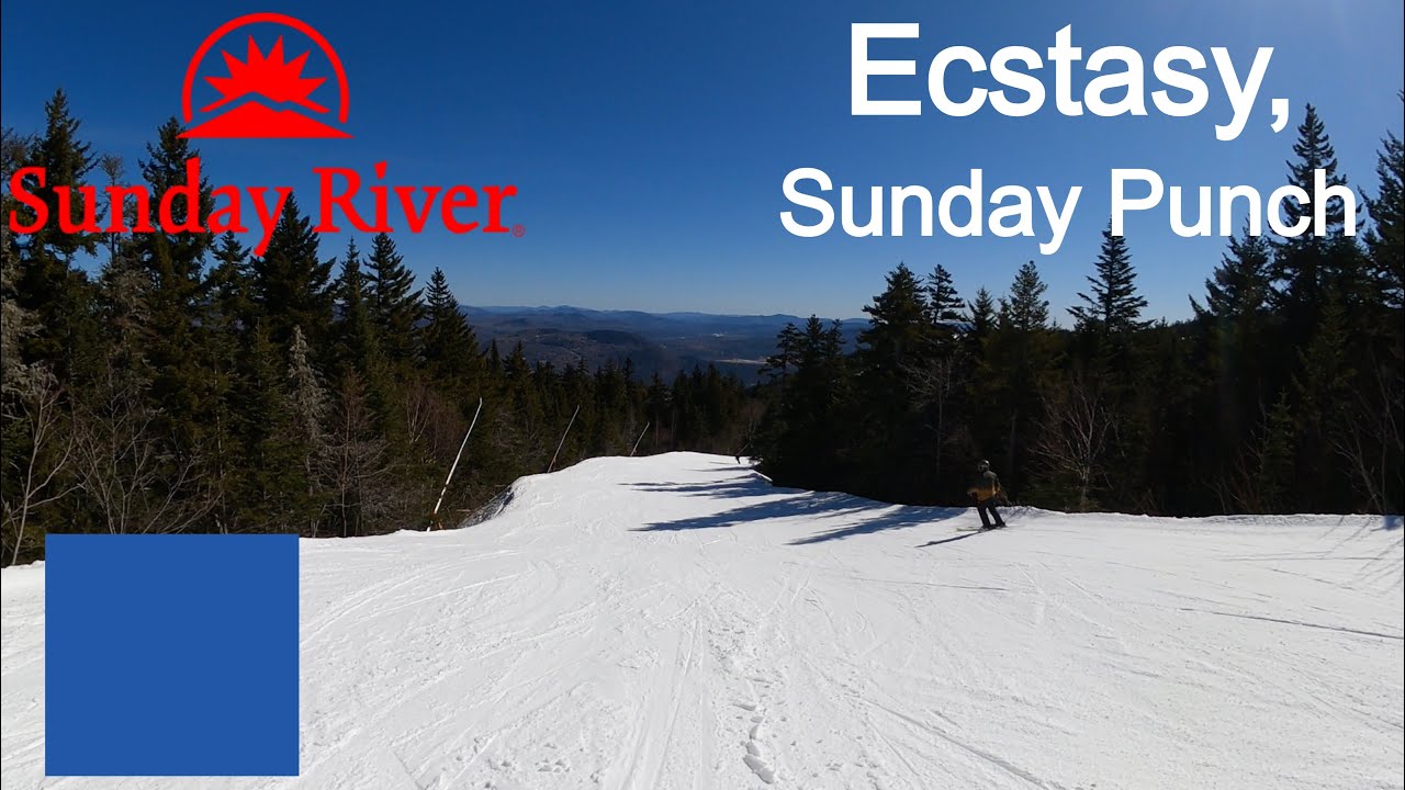 Sunday River - Ecstasy to Sunday Punch - YouTube