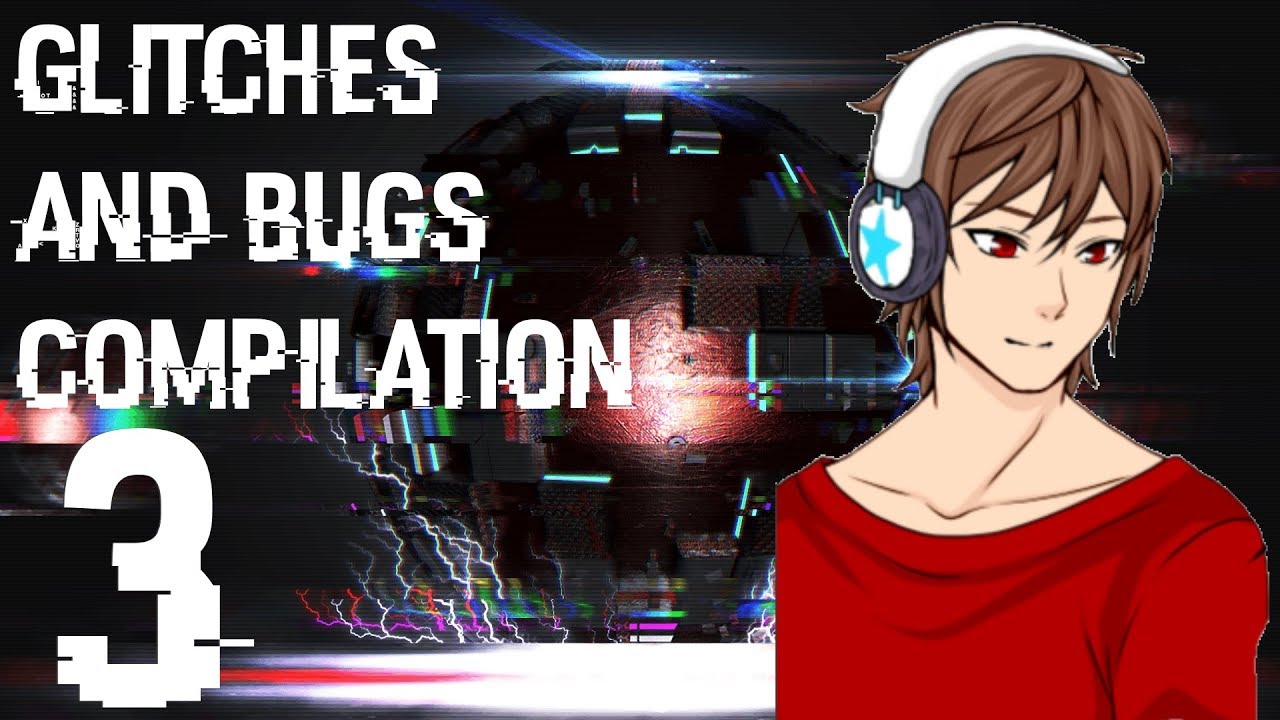 Glitches and Bugs Compilation 3 - YouTube