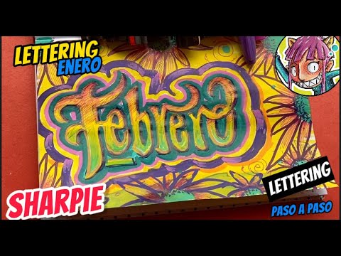 PASO A PASO LETTERING FEBRERO con marcadores #sharpie #art #caligrafia ...