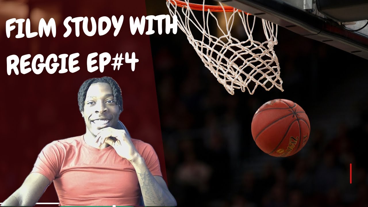 Film Study With Reggie EP4 - YouTube