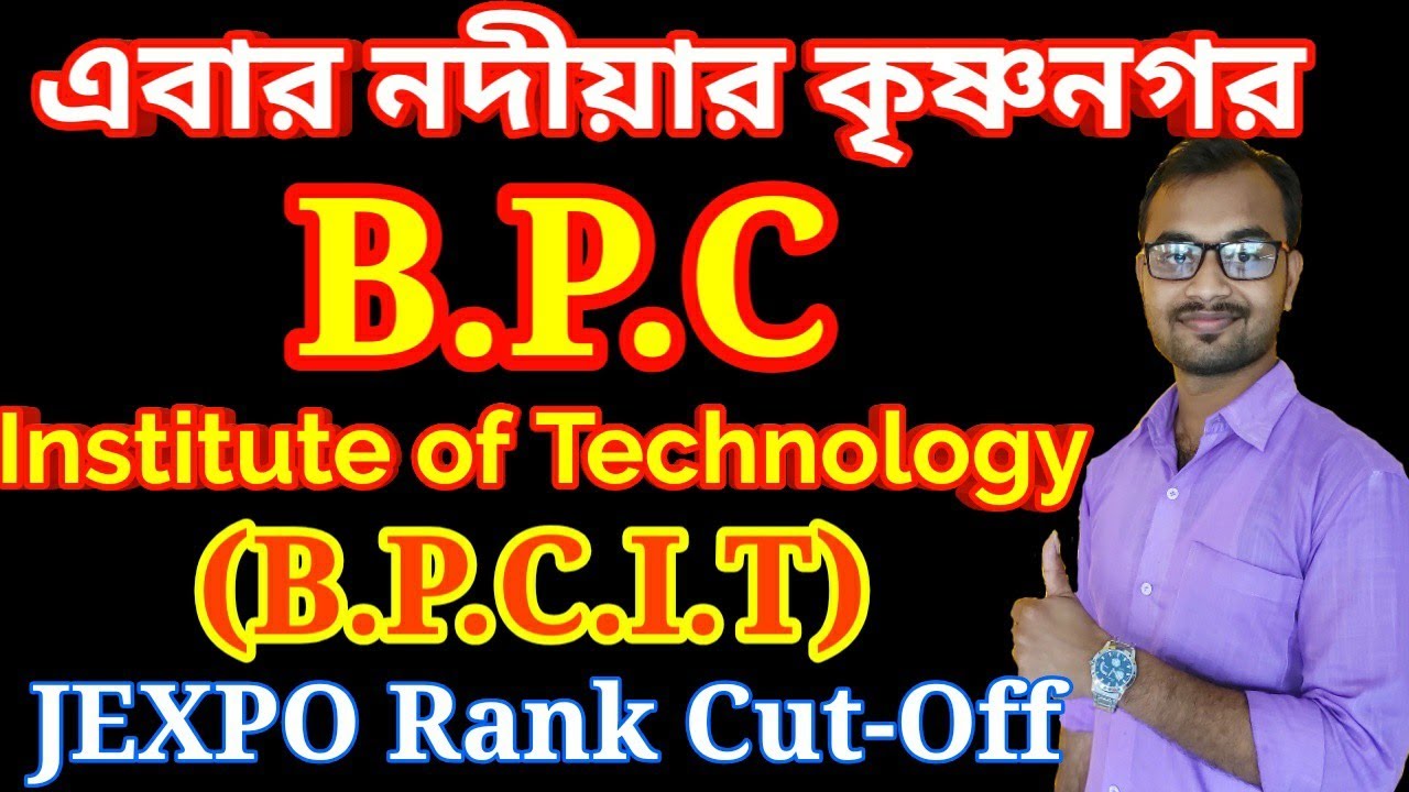B P C Institute Of Technology B P C I T Rank Cut Off Details For b-p-c-institute-of-technology-b-p-c-i-t-rank-cut-off-details-for