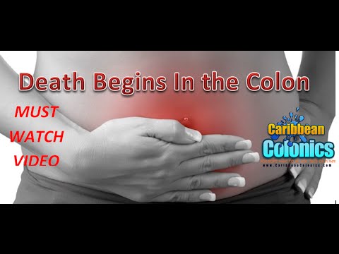 Death Begins in the Colon Caribbean Colonics St Thomas US Virgin ...