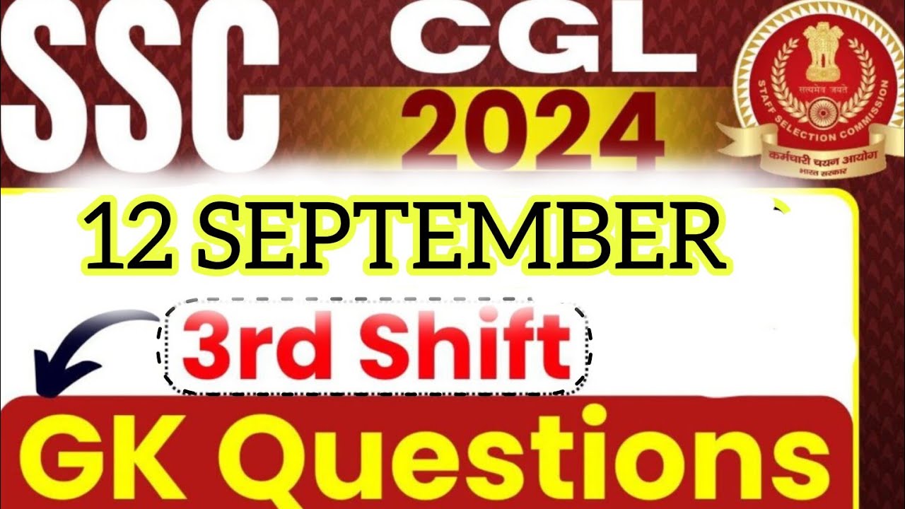 SSC CGL 12 SEP SHIFT 3 ANALYSIS 🎯💯| SSC CGL GK ANALYSIS WITH ADDITIONAL ...