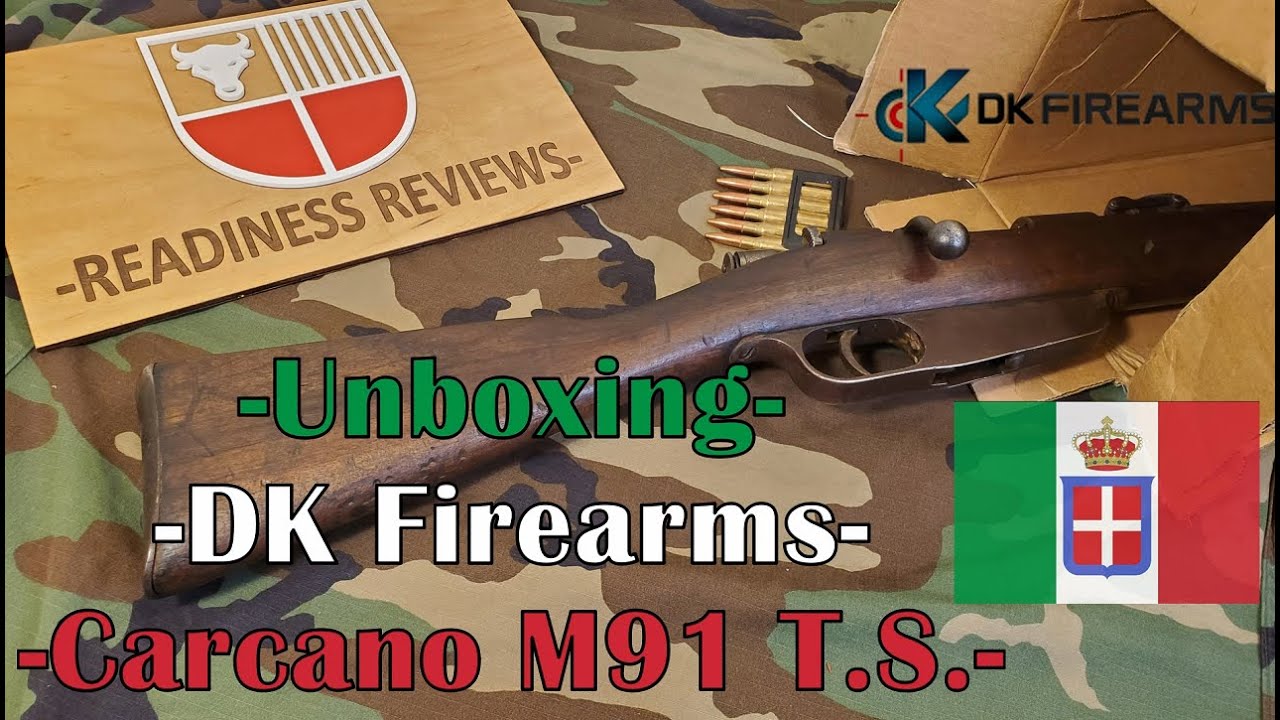 Carcano 91 T.S. from DK Firearms Unboxing - Moschetto Modello 1891 ...