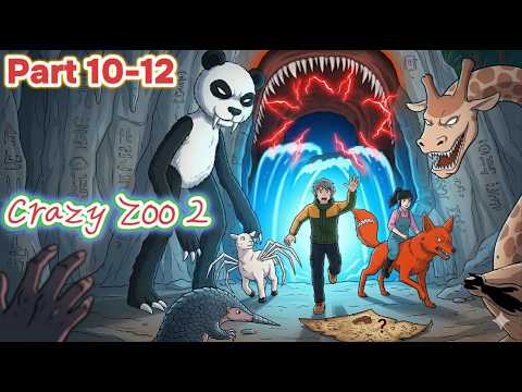 Crazy Zoo 2 | Part 10-12
