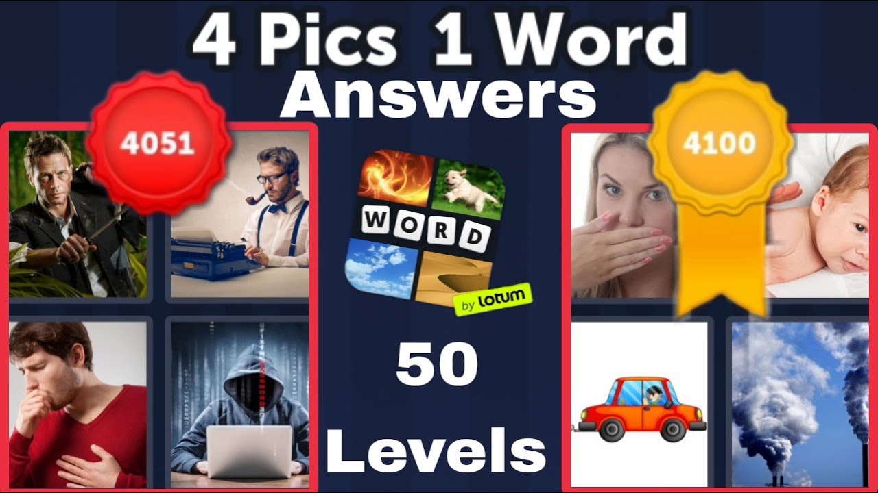 4 Pics 1 Word Levels 4051-4100 Answers - YouTube
