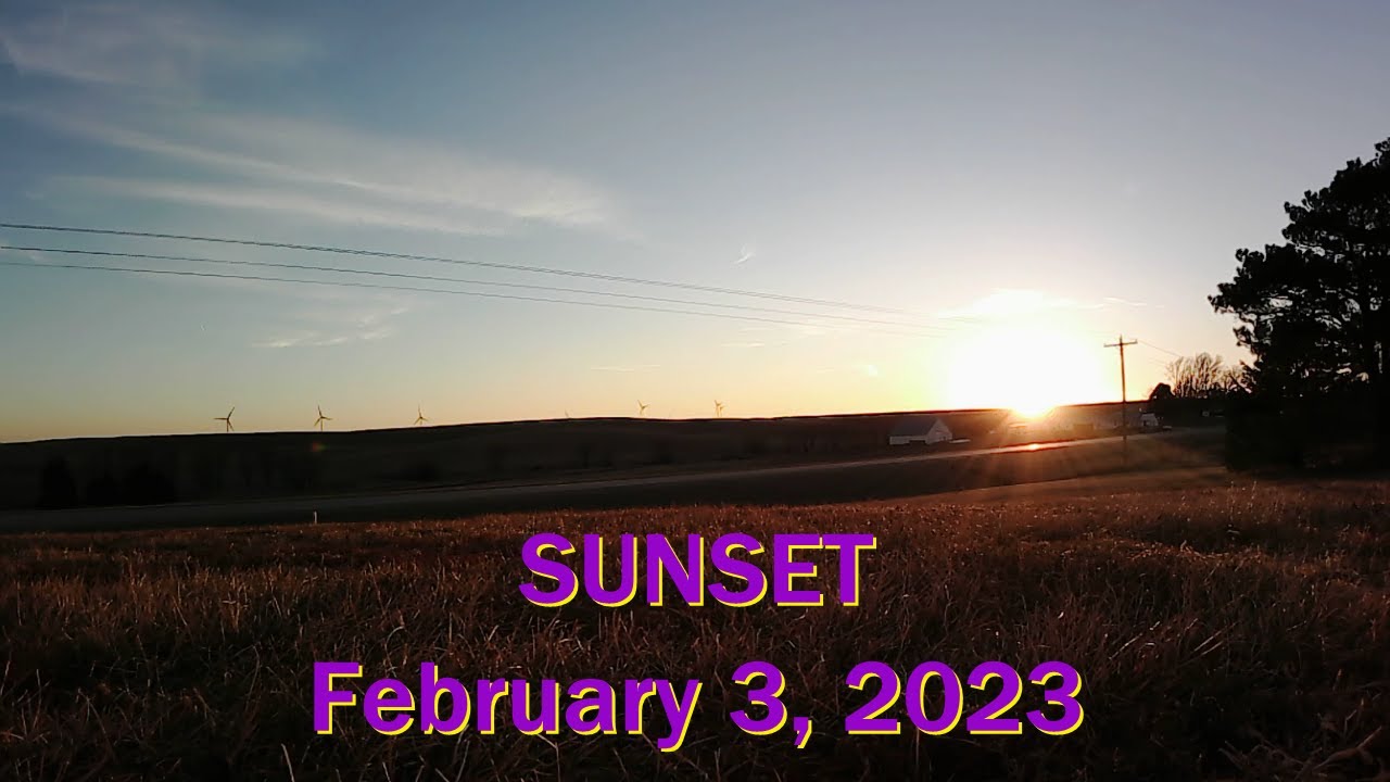 Sunsets W/Ken - FRIDAY Sunset Time Lapse - 02-03-23 - YouTube