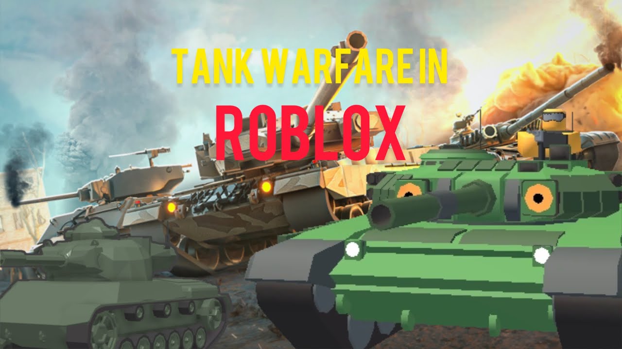 Tank Warfare In Roblox? - YouTube