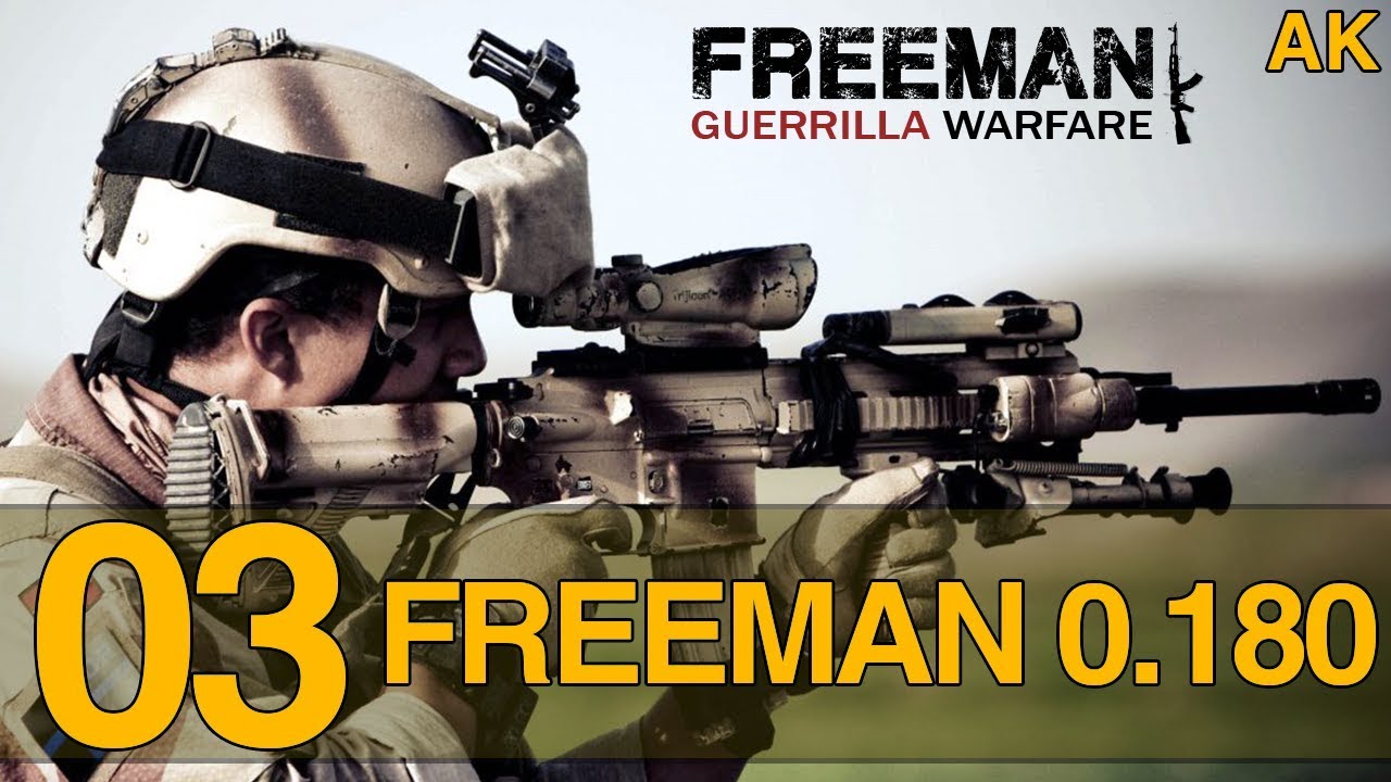 FREEMAN GUERRILLA WARFARE: GAMEPLAY PT 03 (V0.180) - YouTube