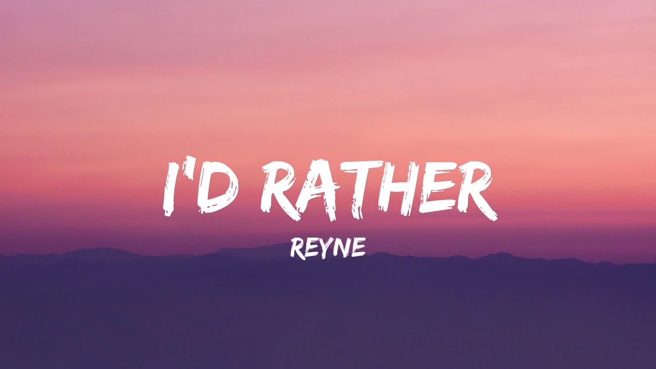 I'd Rather - Reyne Cover (Lyrics) - YouTube