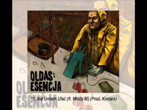 Oldas - 11. Nie Umiem Ufać (ft. Młody M) (Prod. Kixnare)
