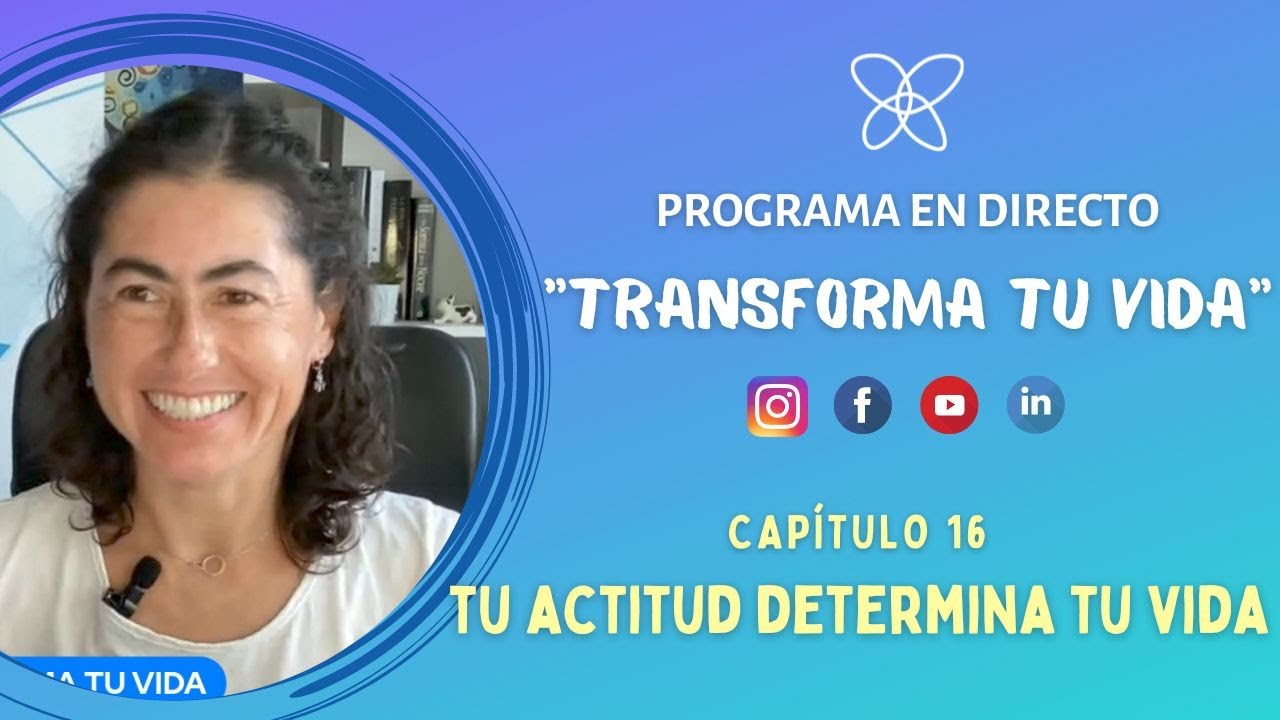 "TU ACTITUD DETERMINA TU VIDA" | Pamela Jara Gómez | Coach & Terapeuta ...