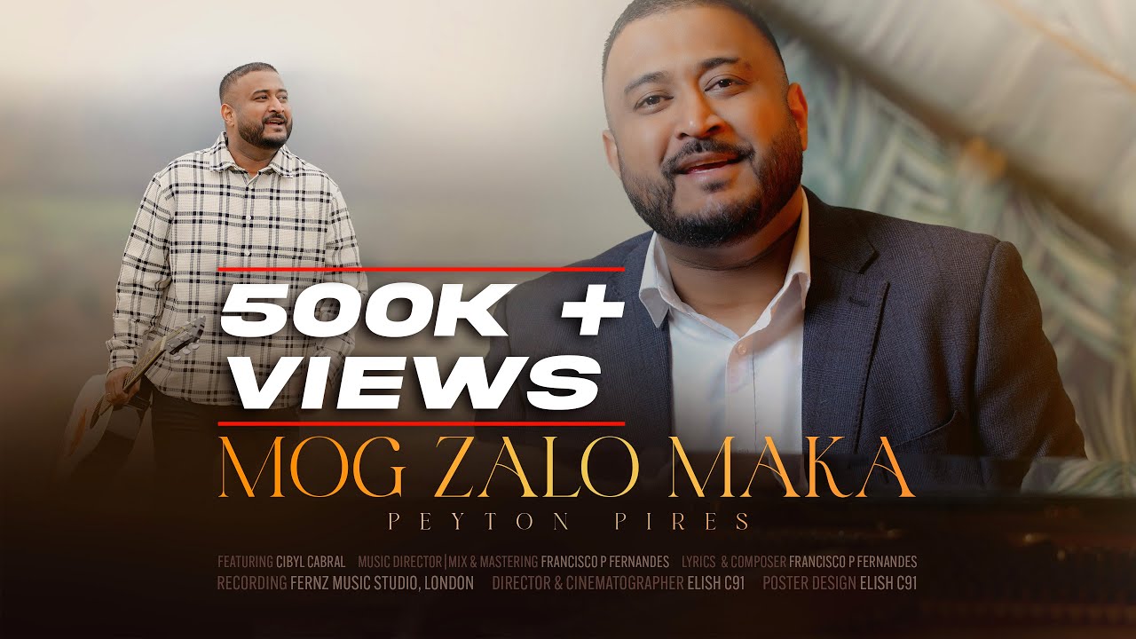 MOG ZALO MAKA - Peyton Pires | New Konkani Love Song 2024/2025 ...