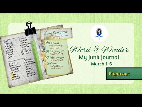 My “Righteous” Daffodil Junk Journal (March 1-6) | Word & Wonder ...