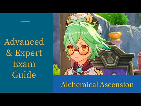 Advanced & Expert Alchemy Exam - Alchemical Ascension | Genshin Impact ...