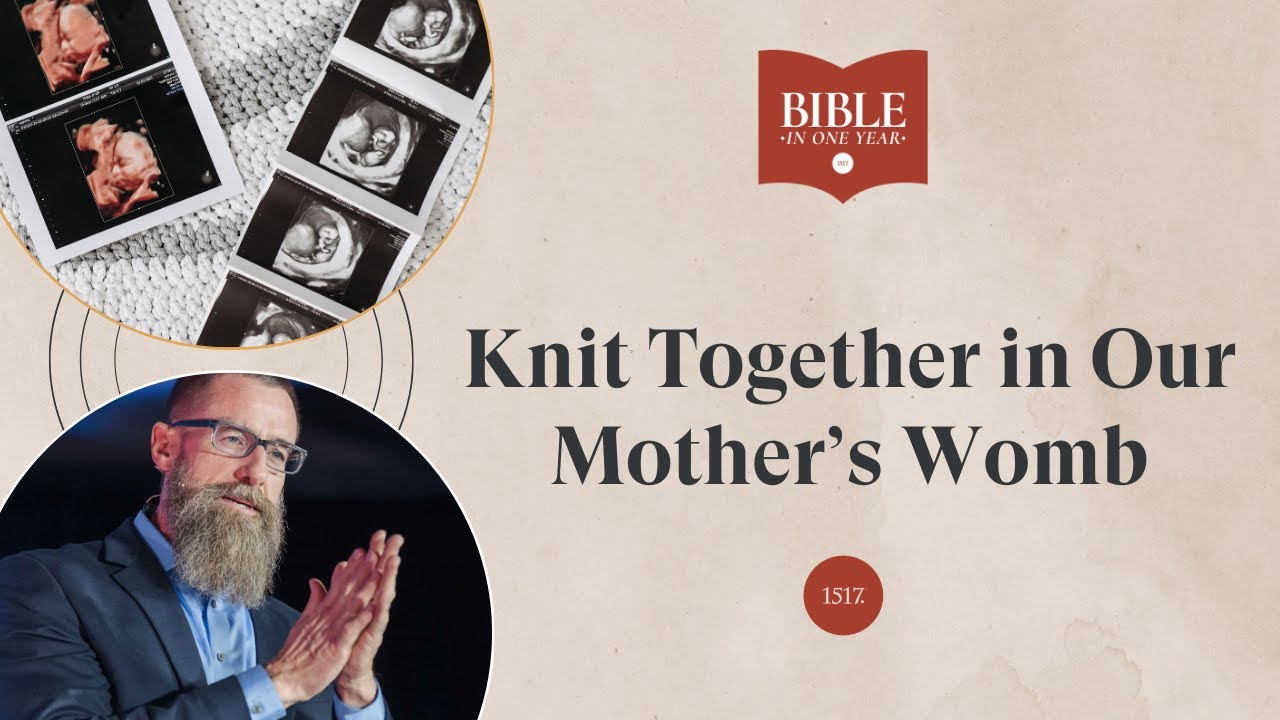 Knit Together in Our Mother’s Womb - Psalm 139 - YouTube