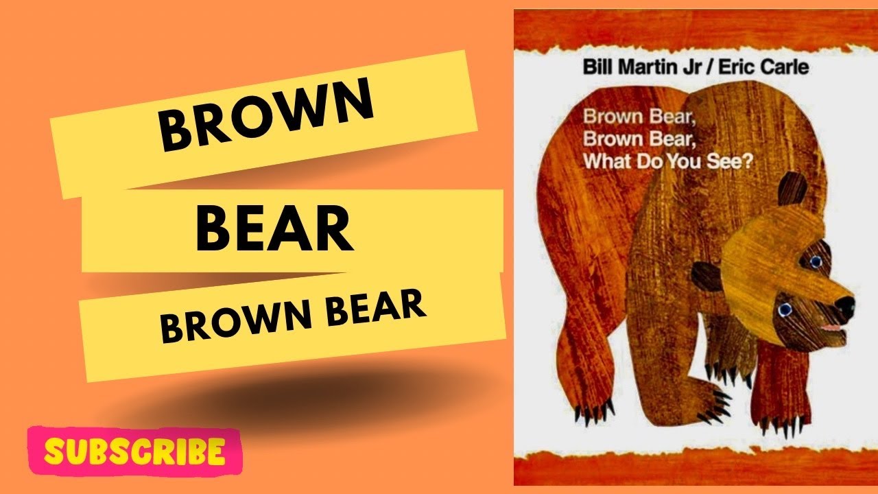 BROWN BEAR BROWN BEAR | KINDERGARTEN STORY BOOK READ ALOUD - YouTube