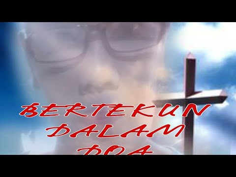 Kita harus bertekun di dalam doa dan Iman pada zaman akhir ini, akhir ...
