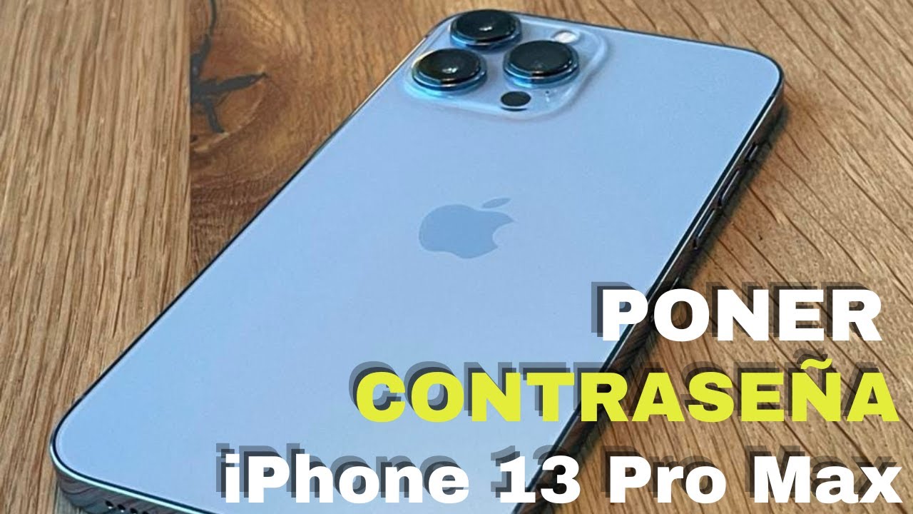 Como Poner Contraseña iPhone 13 Pro, iPhone 13 Pro Max - YouTube
