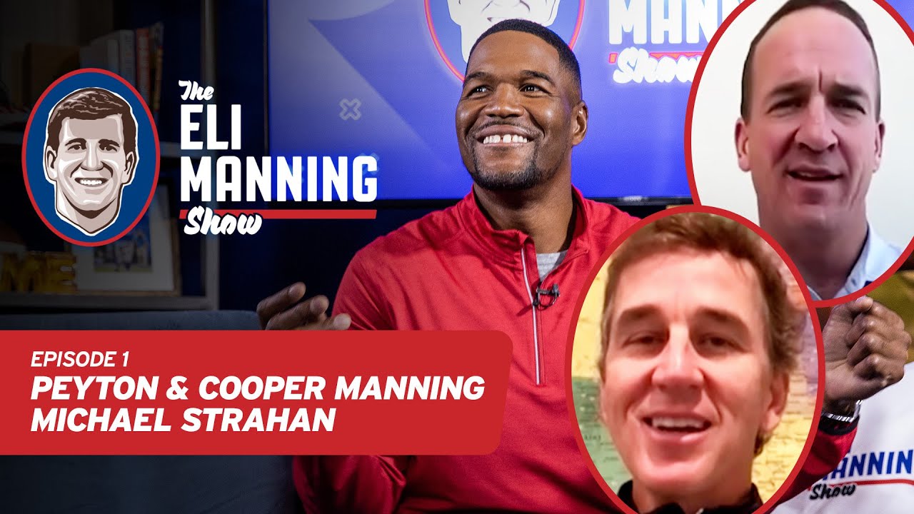 PREMIERE of The Eli Manning Show: Peyton & Cooper Grill Eli, Strahan ...