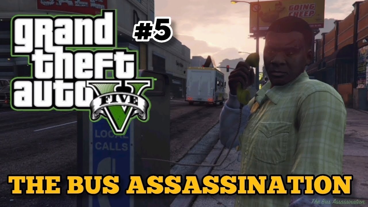 GTA 5 - Mission #5 - The Bus Assassination | Crazy Bunny Gaming - YouTube