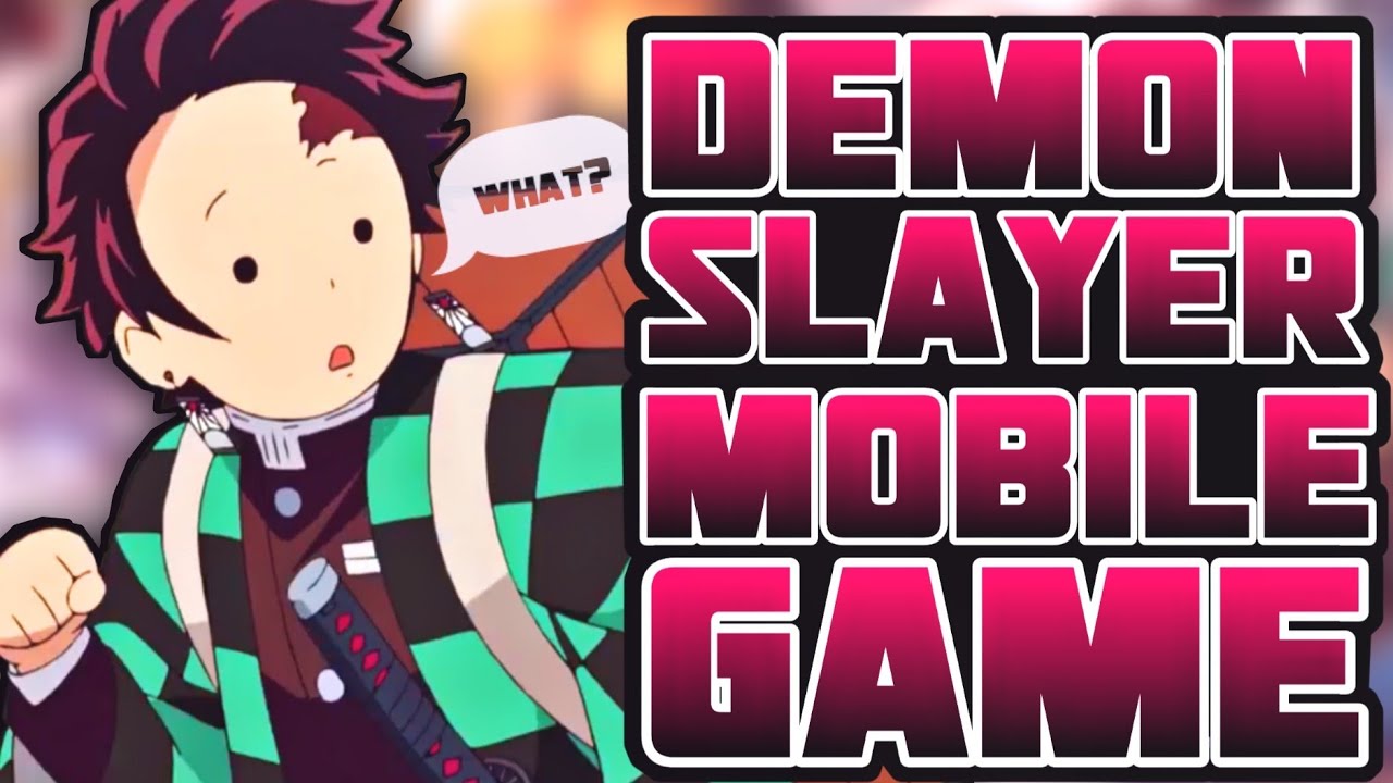 What Happened To The Demon Slayer Mobile Game??? | Kimetsu no Yaiba ...