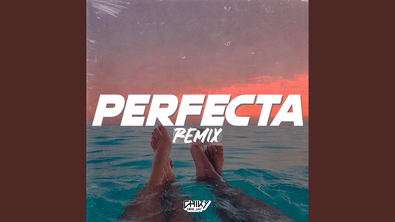 Letras De Remix Perfeitas
