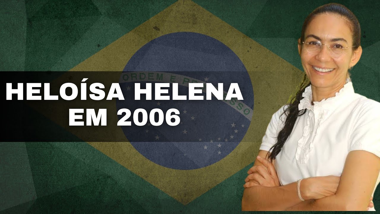 [SDEPB] Se Heloisa Helena ganhasse em 2006 - YouTube