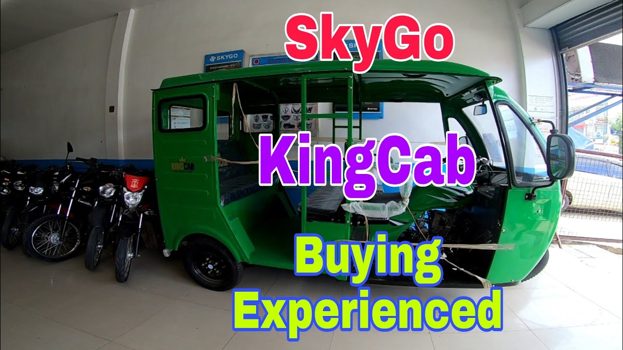 KINGCAB SKYGO COMMUTER TRI WHEELER | BUYING EXPERIENCED | TUKTUK ...