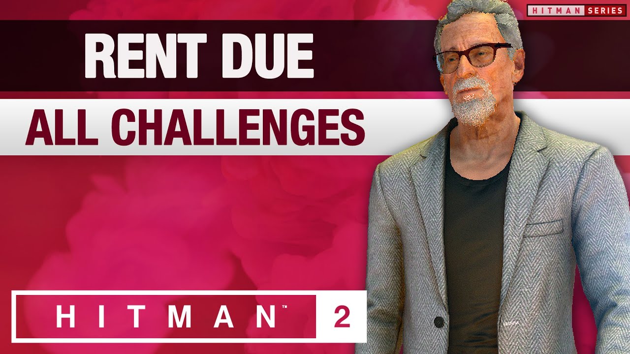 HITMAN 2 Marrakesh - "Rent Due" Mission Story with Challenges - YouTube