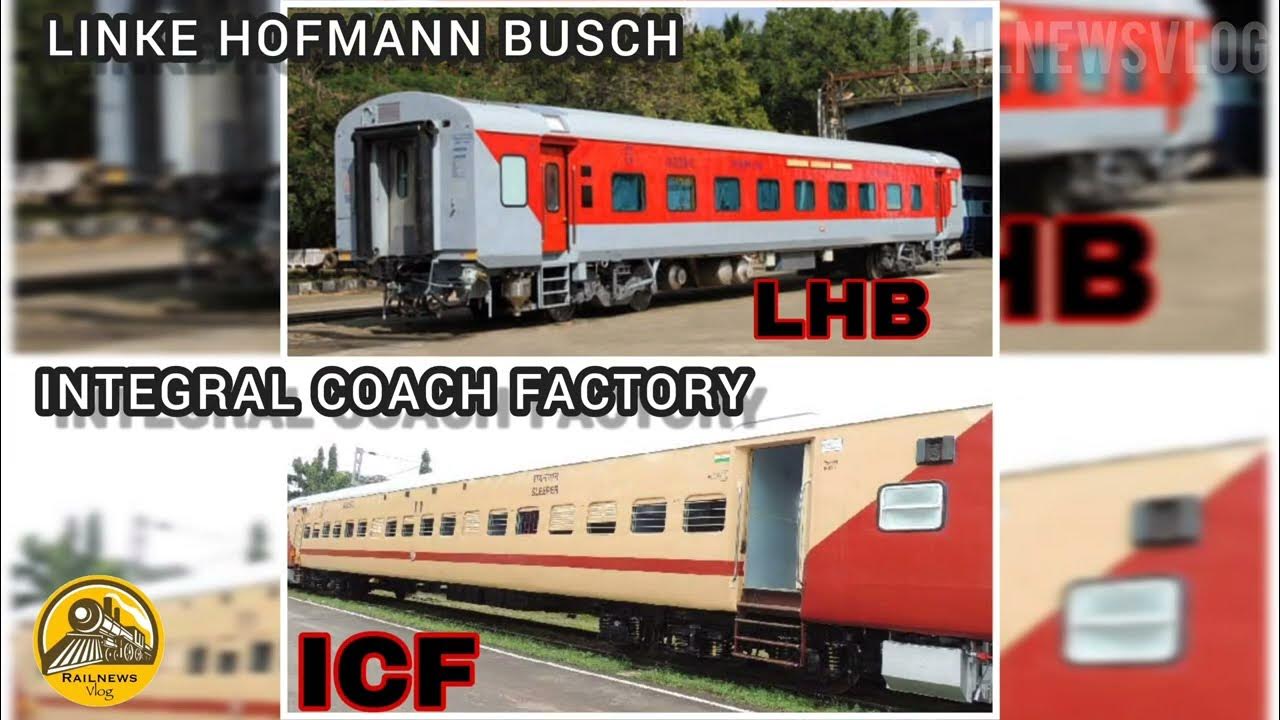 LHB Vs ICF Coaches Linke Hofmann Busch & Integral Coach Factory - YouTube