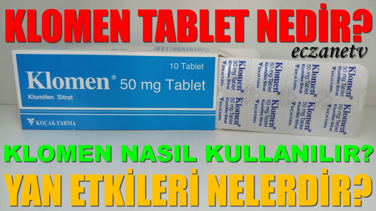 Klomen 50 MG Tablet Nedir? Klomen Tabletin Yan Etkileri Nelerdir ...