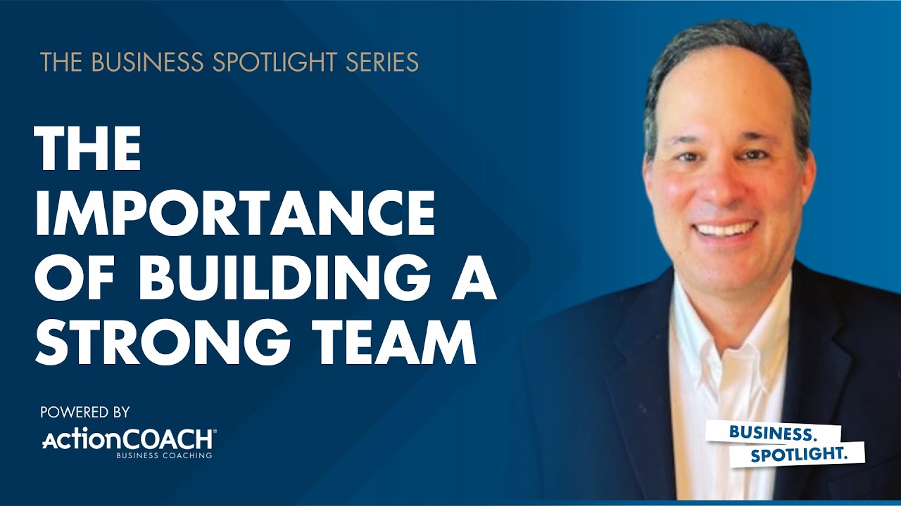 THE IMPORTANCE OF BUILDING A STRONG TEAM | With Josh Meisel | The Business Spotlight - YouTube