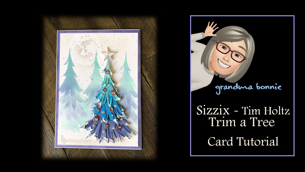 Sizzix - Tim Holtz - Trim a Tree Card Tutorial - YouTube