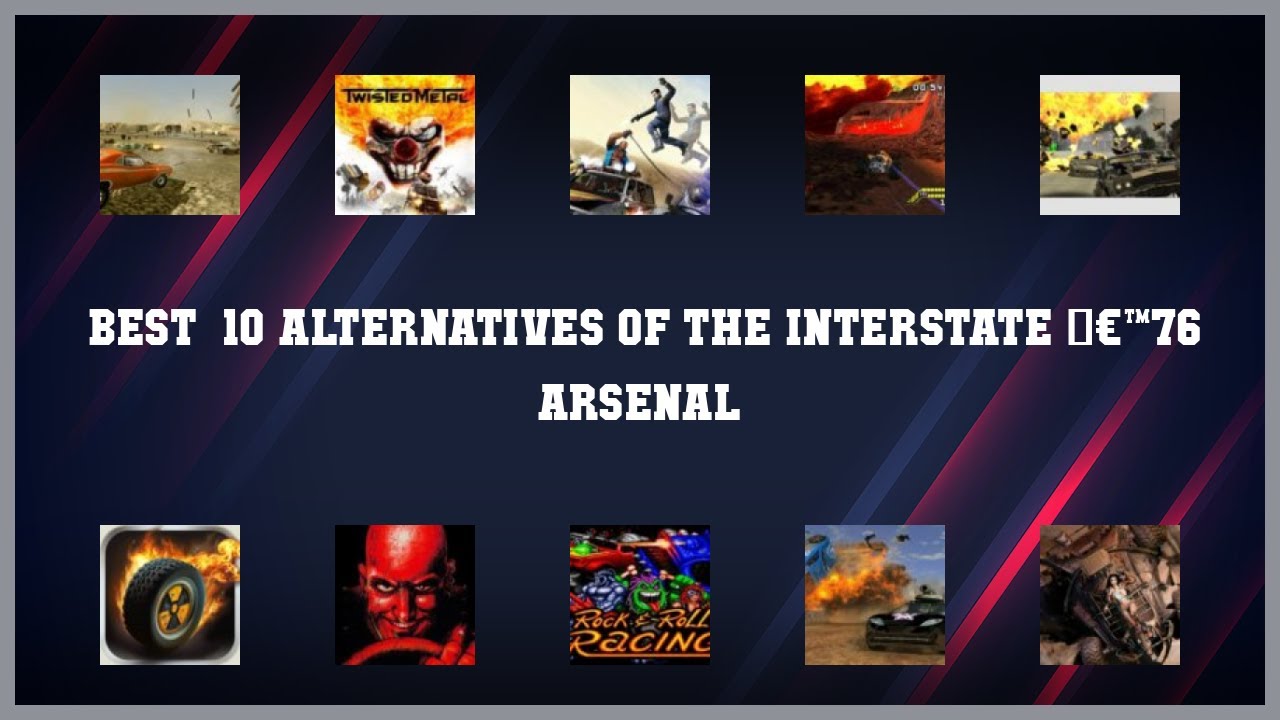 The Interstate â€™76 Arsenal | Best 20 Alternatives of The Interstate â ...