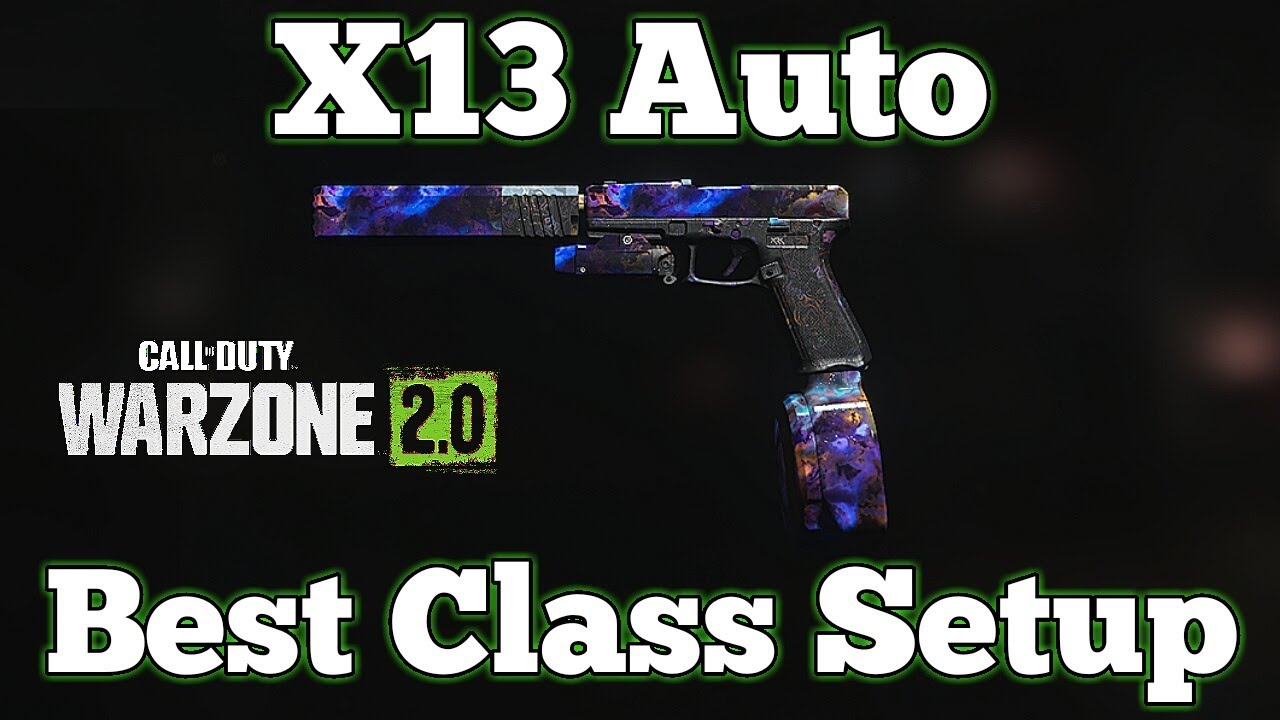 Call of Duty: Warzone 2.0 - Best X13 Auto Class Setup - YouTube